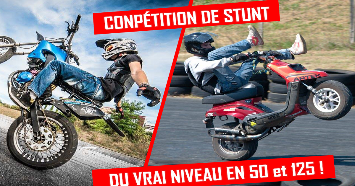 Booster, TZR, XPS, compétition Stunt en 50 et 125 ! - France Stunt Media